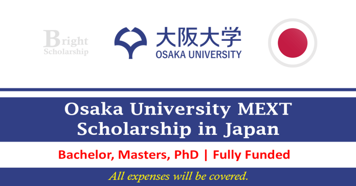 Osaka University MEXT Scholarship 2025 in Japan (Fully Funded) - Invex Media